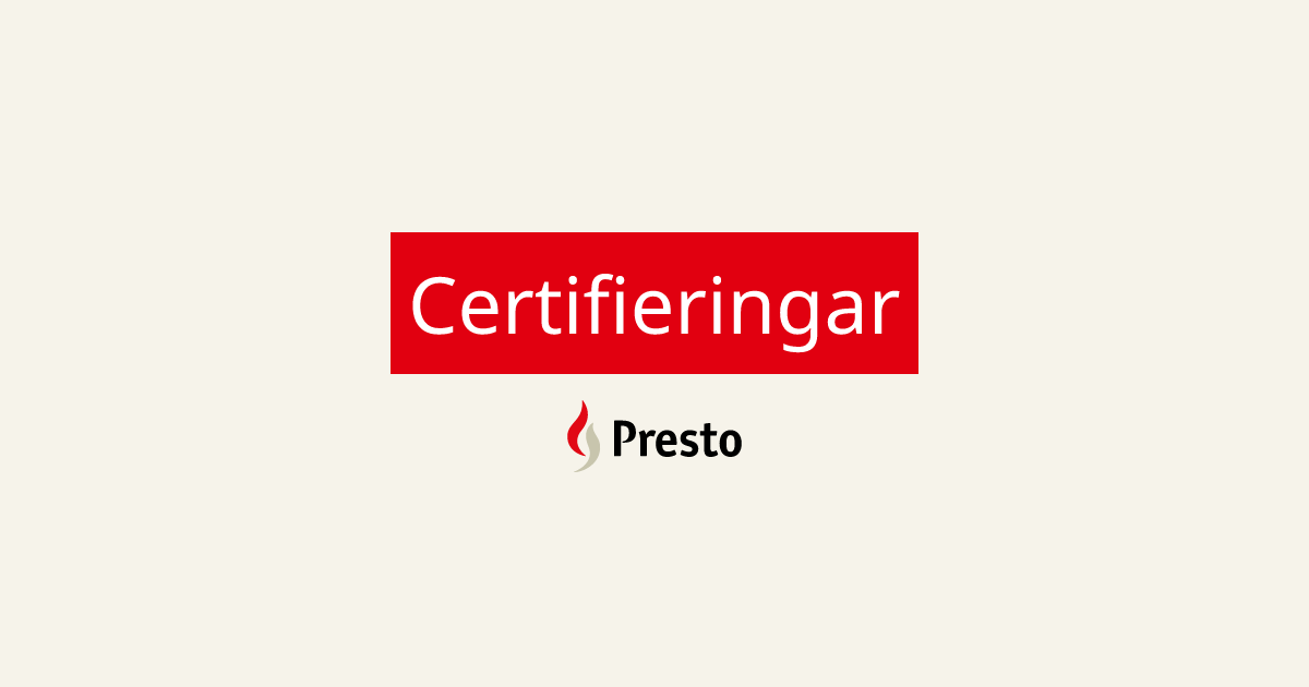 Certifieringar - Presto